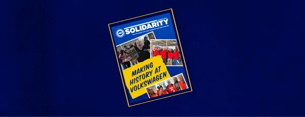 Summer 2026 Issue of Solidarity Magazine is Now Online! | UAW Local 1963
